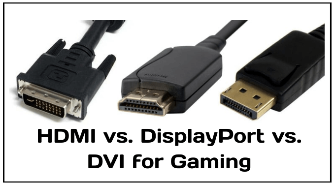 What is the difference between hdmi vs displayport vs dvi - Hentek